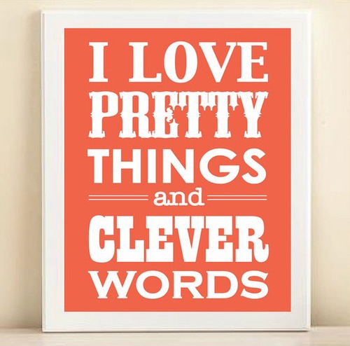 Pretty Things & Clever Words - FaveThing.com